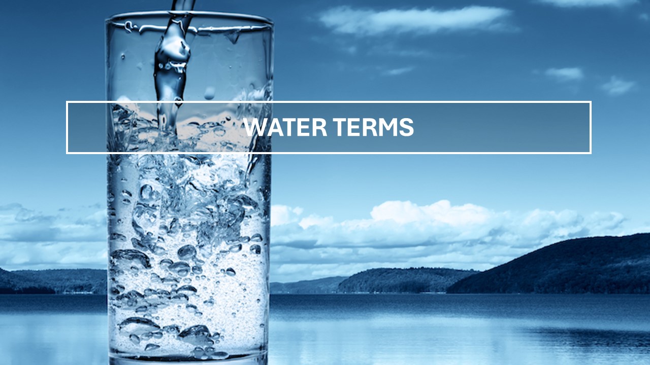 Water Terms – LDWAcorp